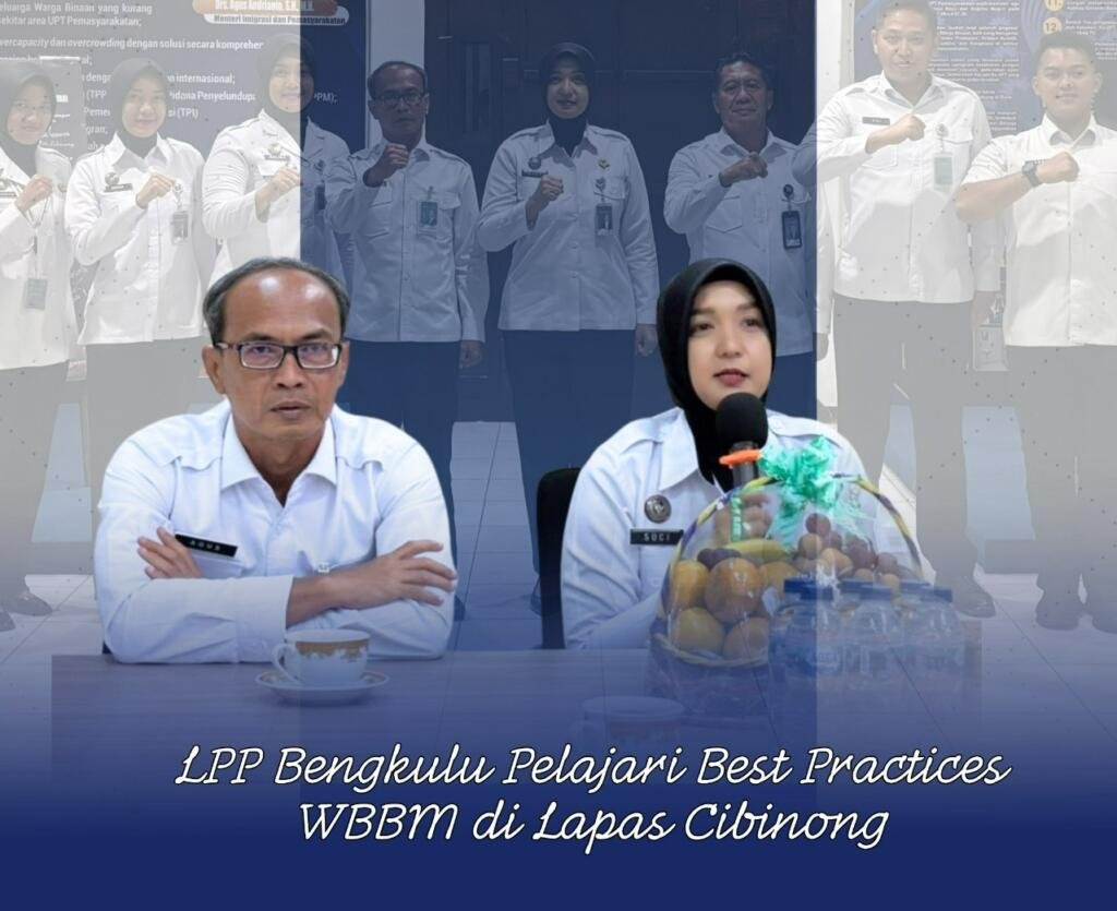 LPP Bengkulu Pelajari Best Practices WBBM Di Lapas Cibinong | Pelataran